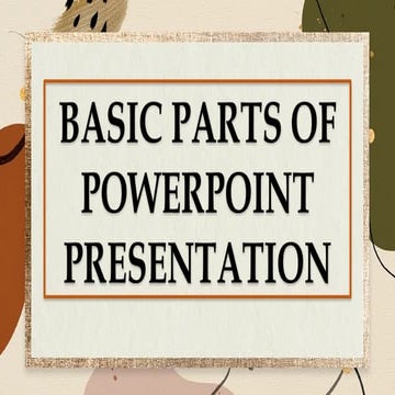 BASIC-PARTS-OF-POWERPOINT-PRESENTATION.pptx