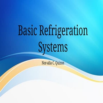 Basic-Refrigeration-Systems_Quizon.pptx....pptx