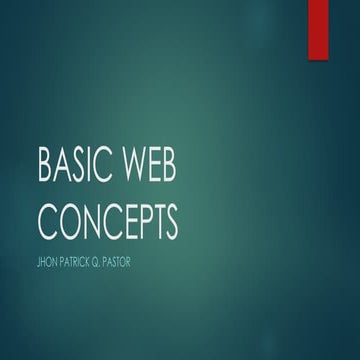 BASIC-WEB-CONCEPTS Introduction to HTML | PPTX