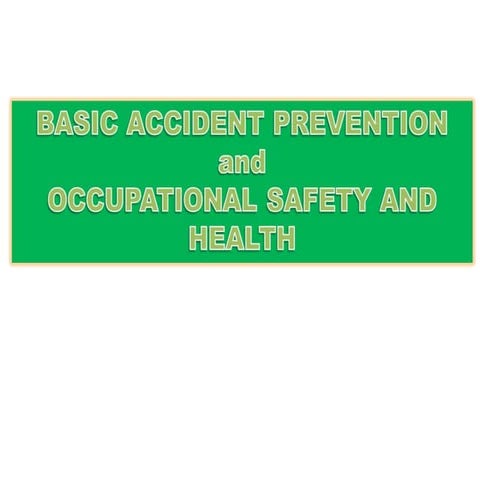 Basic Accident prevention and Occupational safety health ppt.pptx