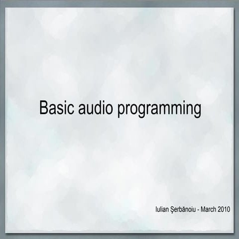 Basic audio programming | PPT