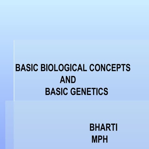 Basic Biological Concepts & Basic Genetics | PPT