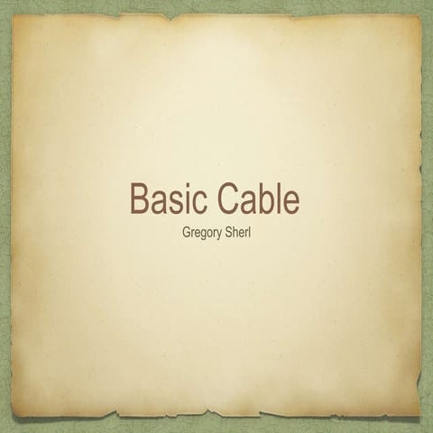Basic Cable | PPT