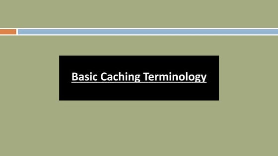 Explore The Effective Caching Strategies | PPT
