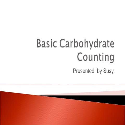 Basic carbohydrate counting final | PPT