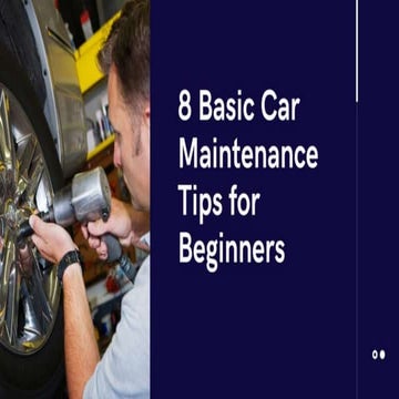 8 Basic Car Maintenance Tips For Beginners | PPTX