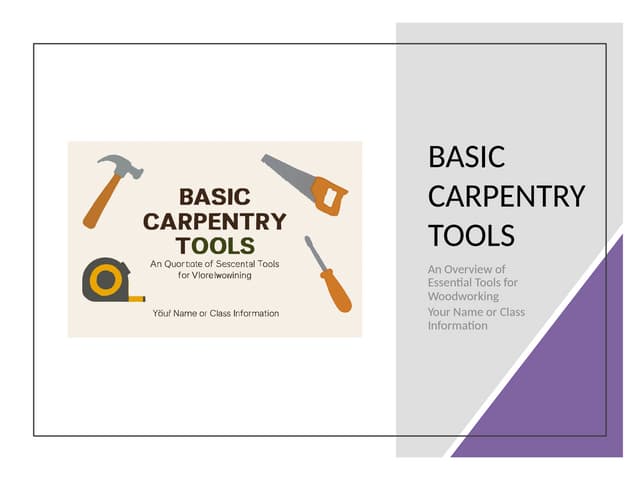 Basic Hand Tools for Carpentry Work | PPT