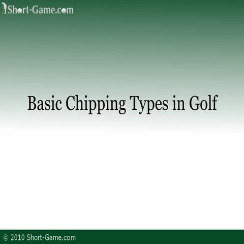 Basic Chipping Types in Golf | PPT