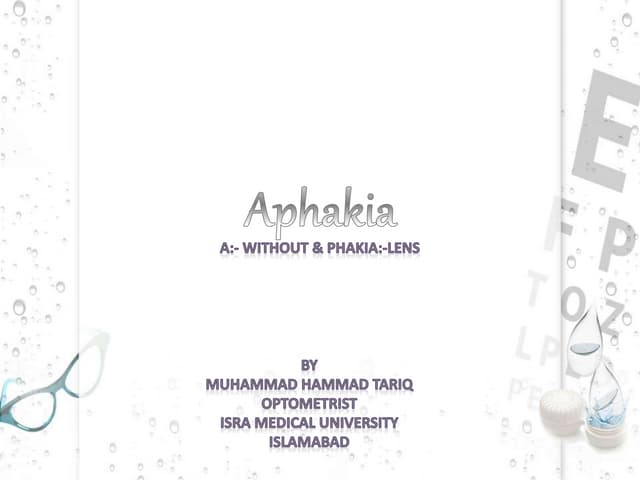 Aphakia and pseudophakia | PPTX