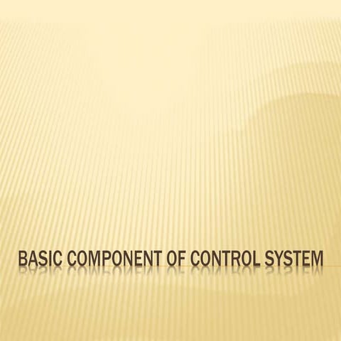Basic component of control system pid.pptx