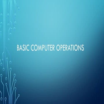 BASIC COMPUTER OPERATIONS for year 10 students.pptx