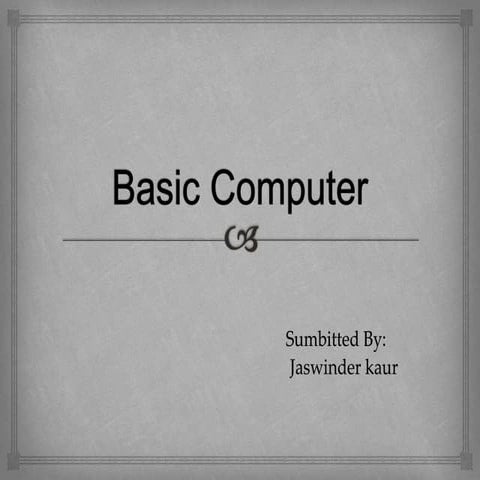 Basic computer ppt | PPT