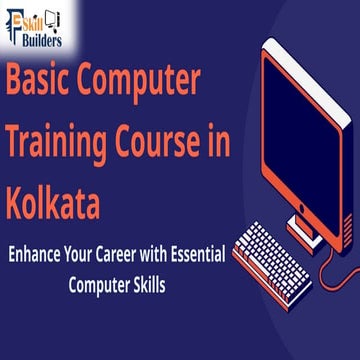 Basic Computer Training in Kolkata - Learn MS Office, Internet & More | PPT