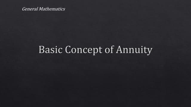 General Annuity PPT -General Mathematics | PPTX