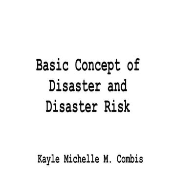 Basic Concept of Disaster and Disaster Risk.pptx