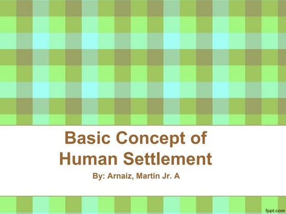 Human settlements 1 | PPT