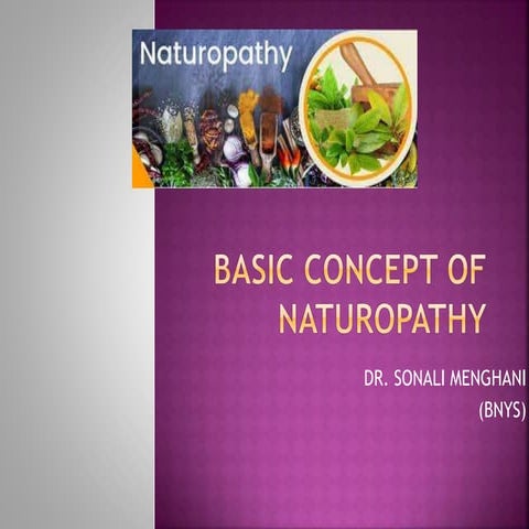 BASIC CONCEPT OF NATUROPATHY.pptx