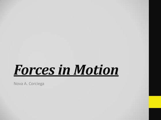 Force and Motion | PPTX