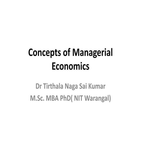 Basic Concepts of Managerial Economics Class 1.ppt