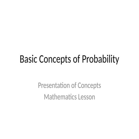 Basic_Concepts_of_Probability_Presentation.pptx