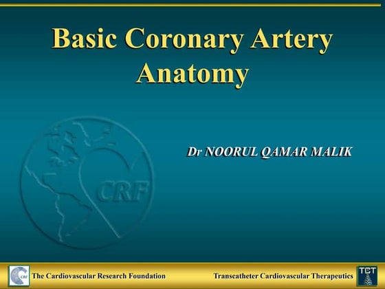 Basics of coronary artery anatomy and angiographic views | PPTX