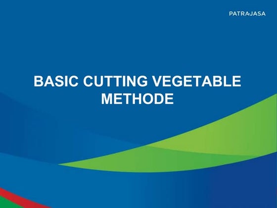 Cutting Method (teknik potongan sayuran ) | PPT