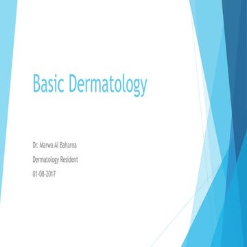 Basic Dermatology - Dr Marwa Albaharna | PPSX