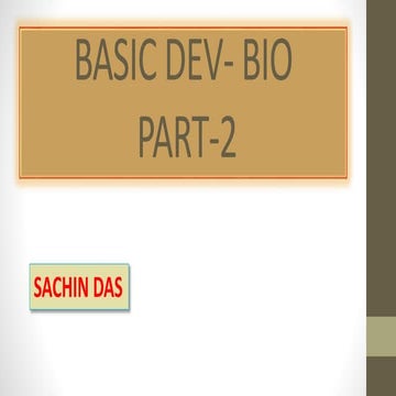 Basic dev bio 2 | PPTX