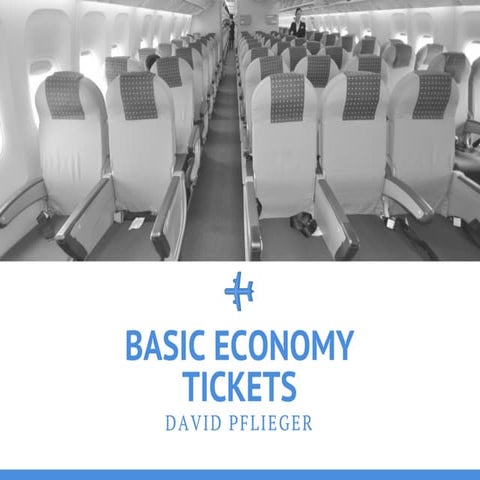 Basic Economy Airfare: Worth the Price? | PDF