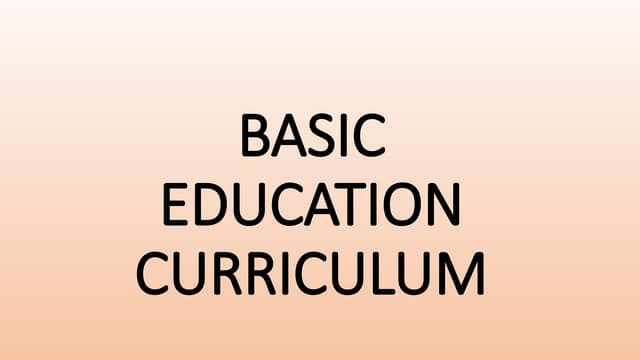 The basic education curriculum | PPTX