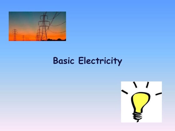 Basic electricity | PPTX | Chemistry | Science