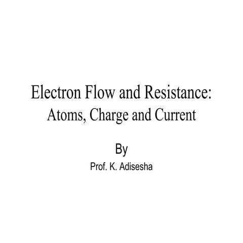 Basic electronics by Prof. K. Adisesha | PPT