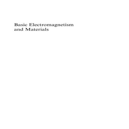 Basic Electromagnetism and Materials.pdf | Physics | Science