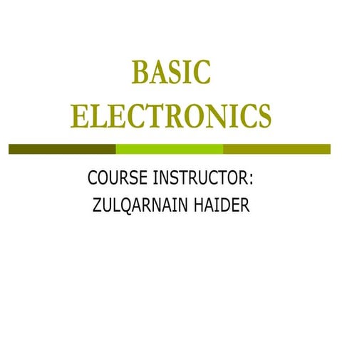 BASIC ELECTRONICS BSIT 1st semester presentation .pptx