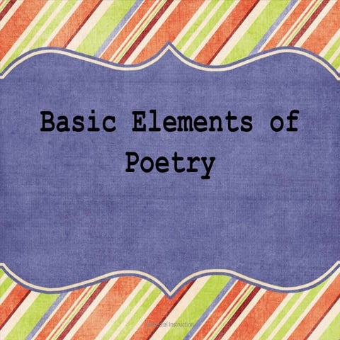 Basic elements of poetry | PPTX