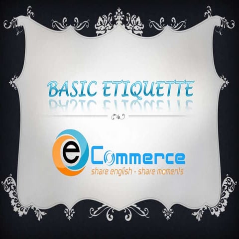 [CEC] Basic Etiquette - Van Lang University | PPTX