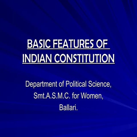 BASIC_FEATURES_OF_INDIAN_CONSTITUTION_by_J_Walia.ppt