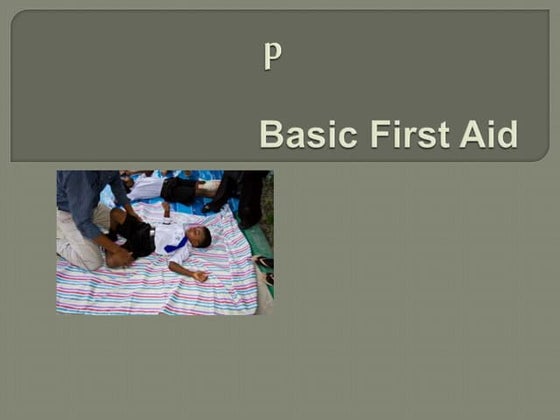 Role and responsibilities of first aider | PPT