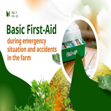Basic First Aid during Farm emergency situation | PPTX