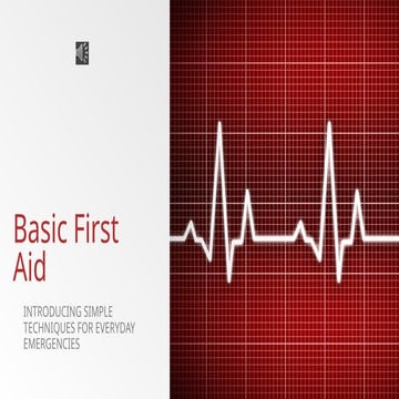Basic First Aid Workshop - Simple Techniques for Everyday Emergencies | PPT
