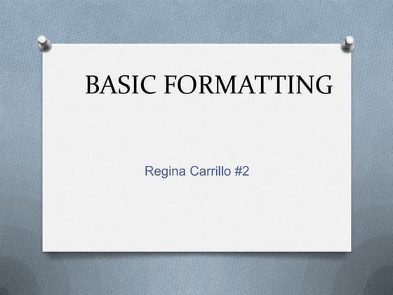 Presentation basic formatting | PPT