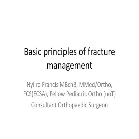 basic fracture management JUNE.pptx