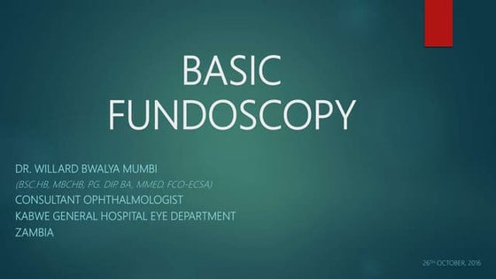 Fundoscopy ppt 2012 | PPTX