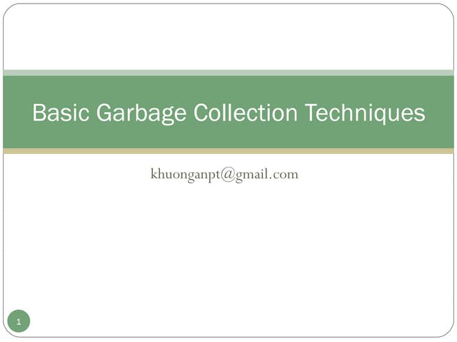 Basic Garbage Collection Techniques Vi Ppt