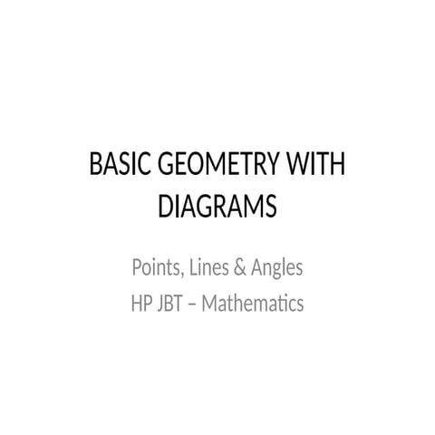 BASIC_GEOMETRY_WITH_DIAGRAMS_Basic simple understanding | PPTX