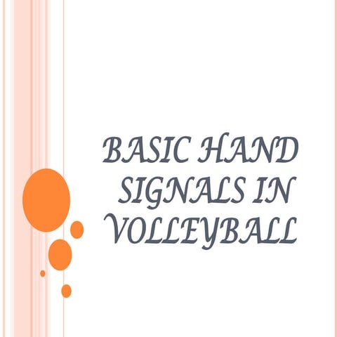 BASIC HAND SIGNALS VOLLEYBALL GRADE EIGHT.ppt