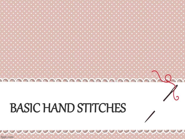 TLE 8 BASIC HAND STITCHES | PPTX