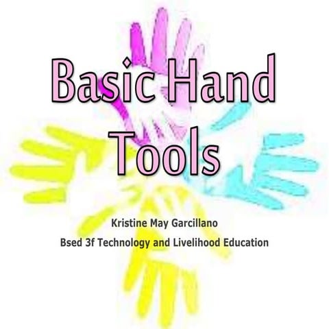 BASIC HAND TOOLS | PPTX
