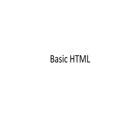 Basic html | PPTX