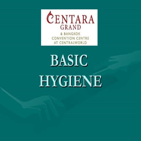 Basic hygiene centara 21 06 10 | PPT